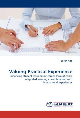 Valuing Practical Experience: Enhancing student learning outcomes ...