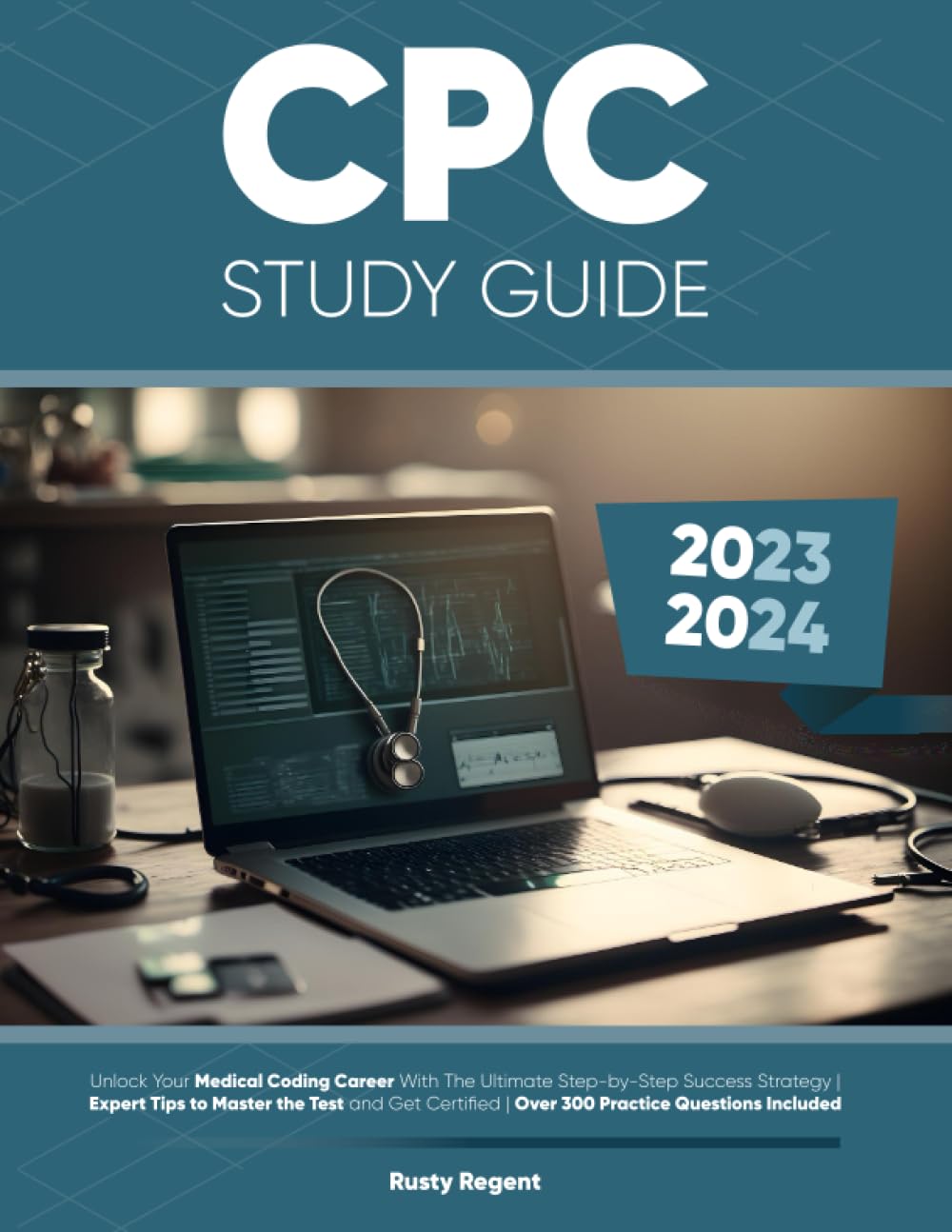 CPC Study Guide: Unlock Your Medical Coding Career With The Ultimate ...