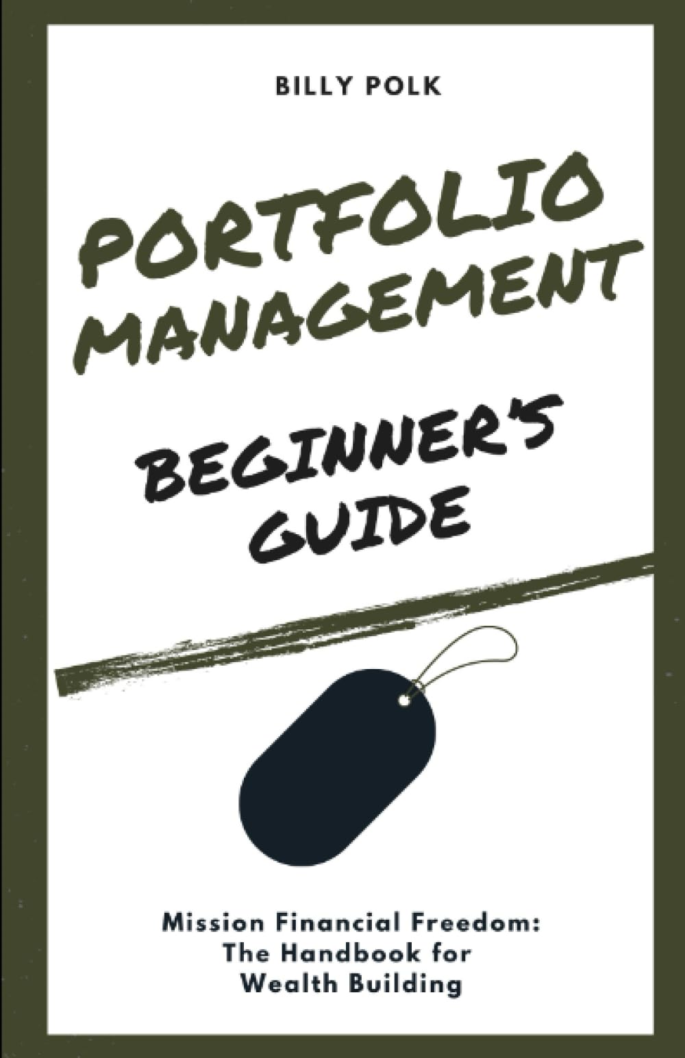 Portfolio Management Beginner's Guide: The Handbook for Wealth Building ...