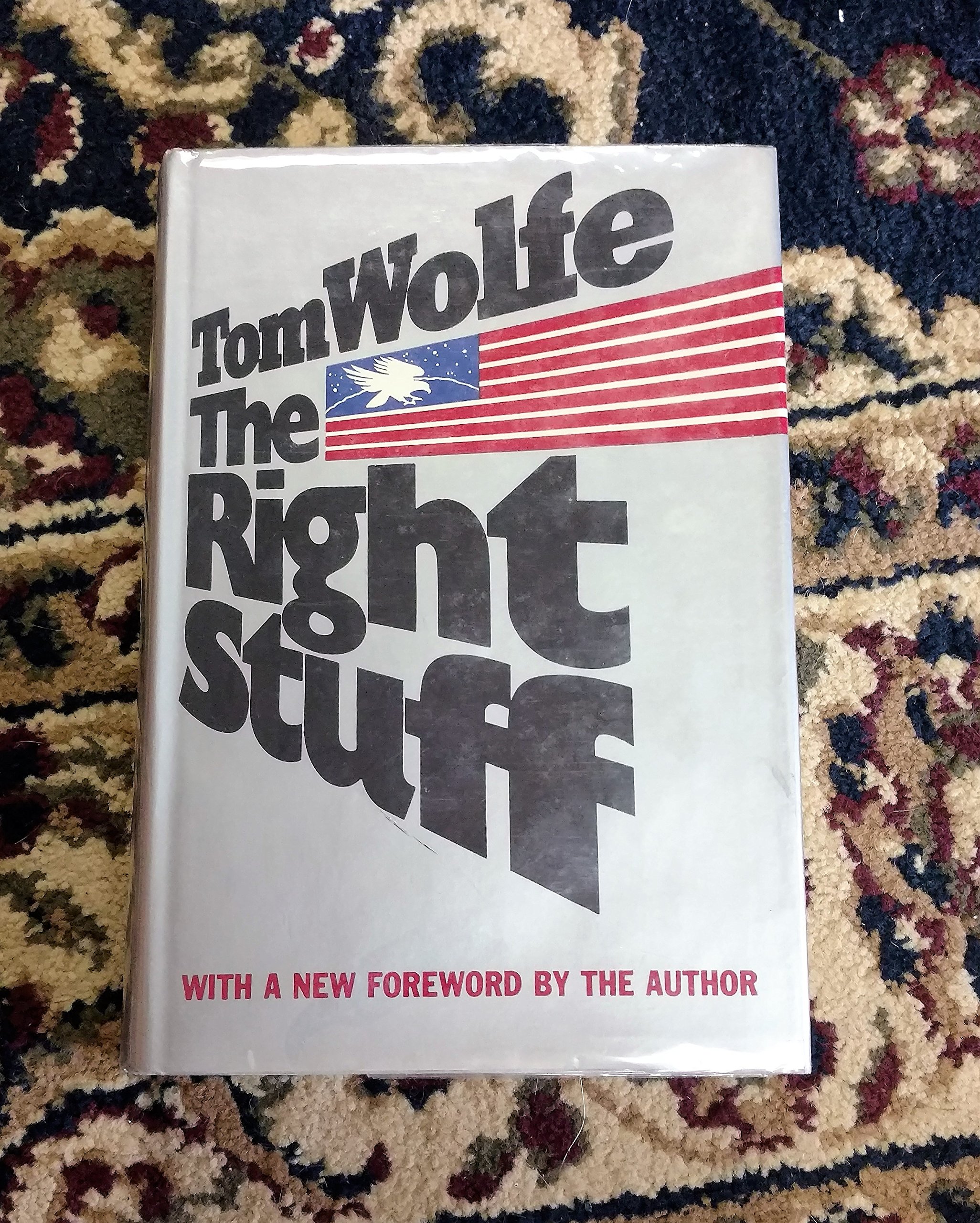 By Tom Wolfe The Right Stuff [Hardcover] by Tom Wolfe | Goodreads