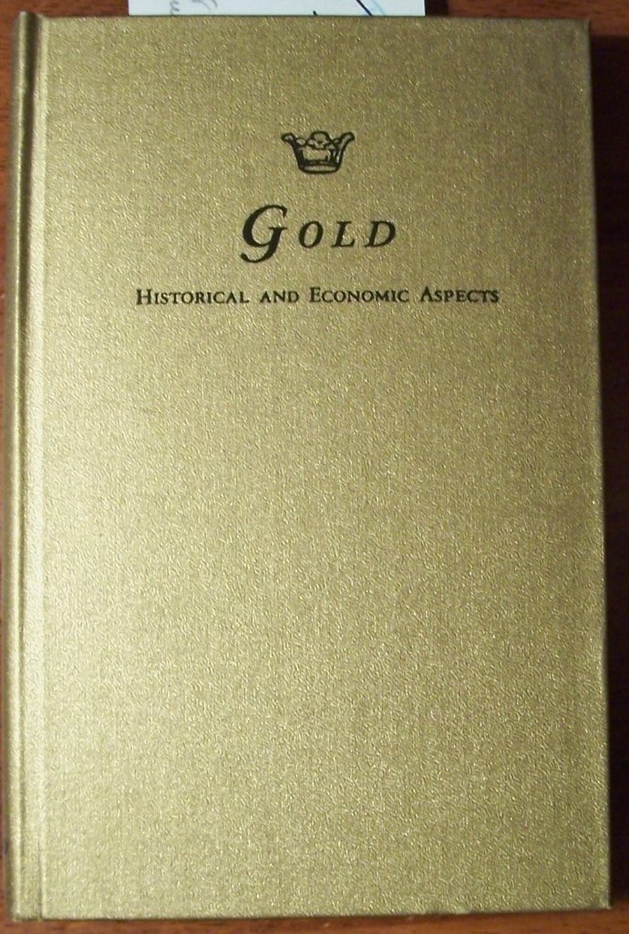 Gold fever (Gold: historical and economic aspects) by L. M Nesbitt ...