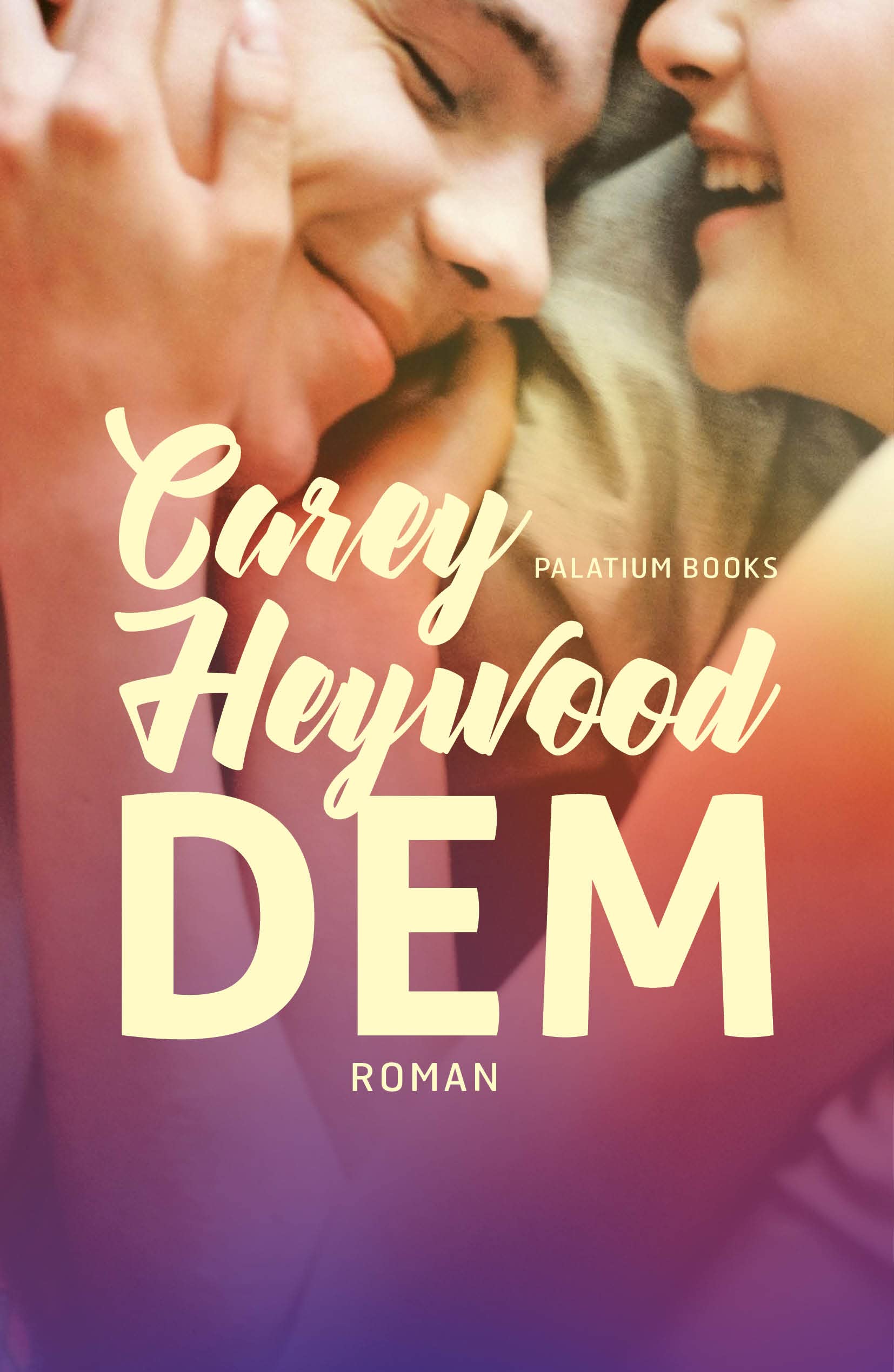 DEM by Carey Heywood | Goodreads