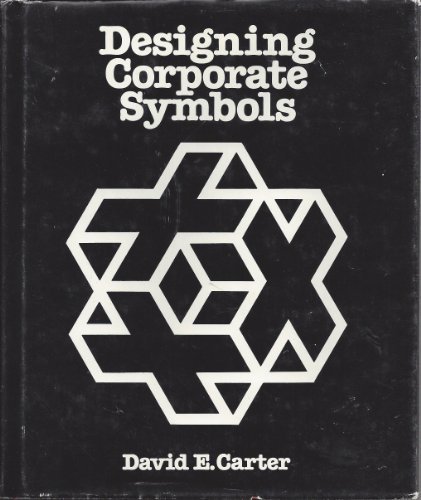 Designing Corporate Symbols by David Carter by David E. Carter | Goodreads