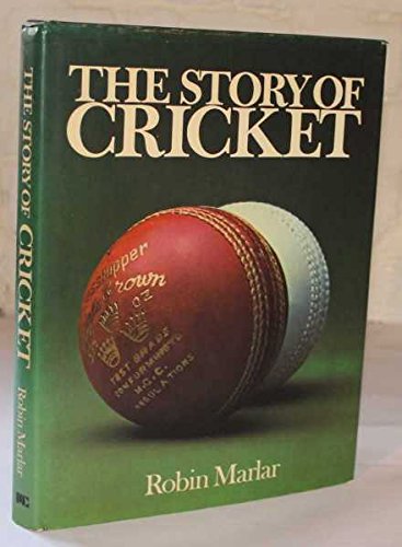 STORY OF CRICKET by Robin Marlar | Goodreads