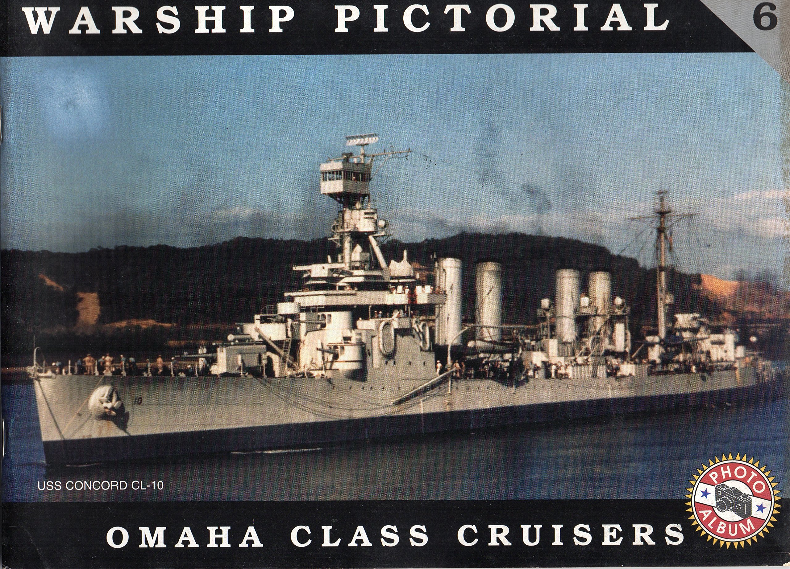 Warship Pictorial No. 6 - USS Omaha Class Cruisers by Steve Wiper ...