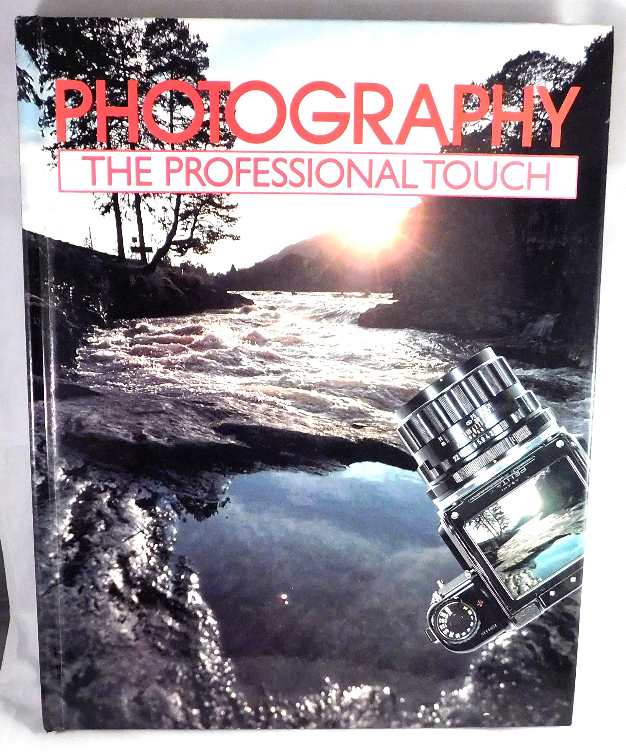 Photography: The Professional Touch by Kelly Flynn | Goodreads