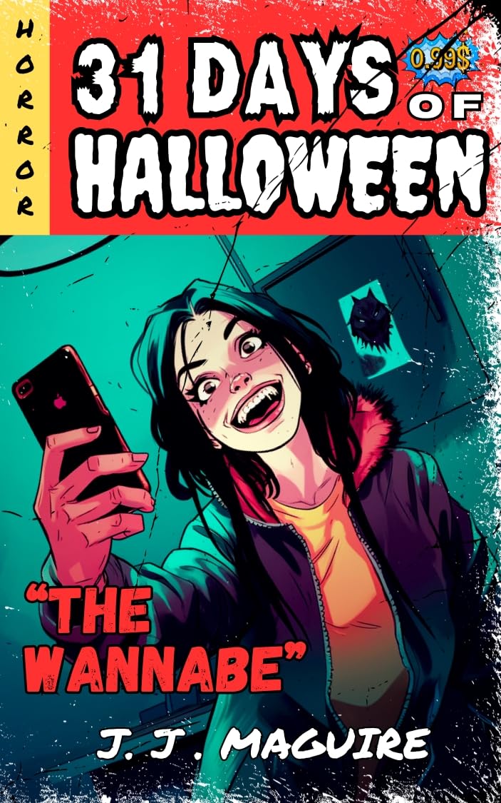 Wannabe: A Short Story For Halloween: 31 Days Of Halloween, Tales Of ...