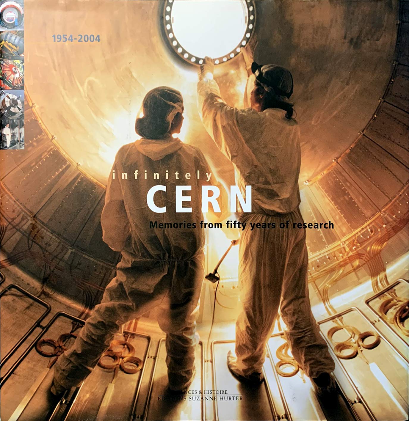 infinitely CERN - Memories from fifty years of research by Suzanne ...