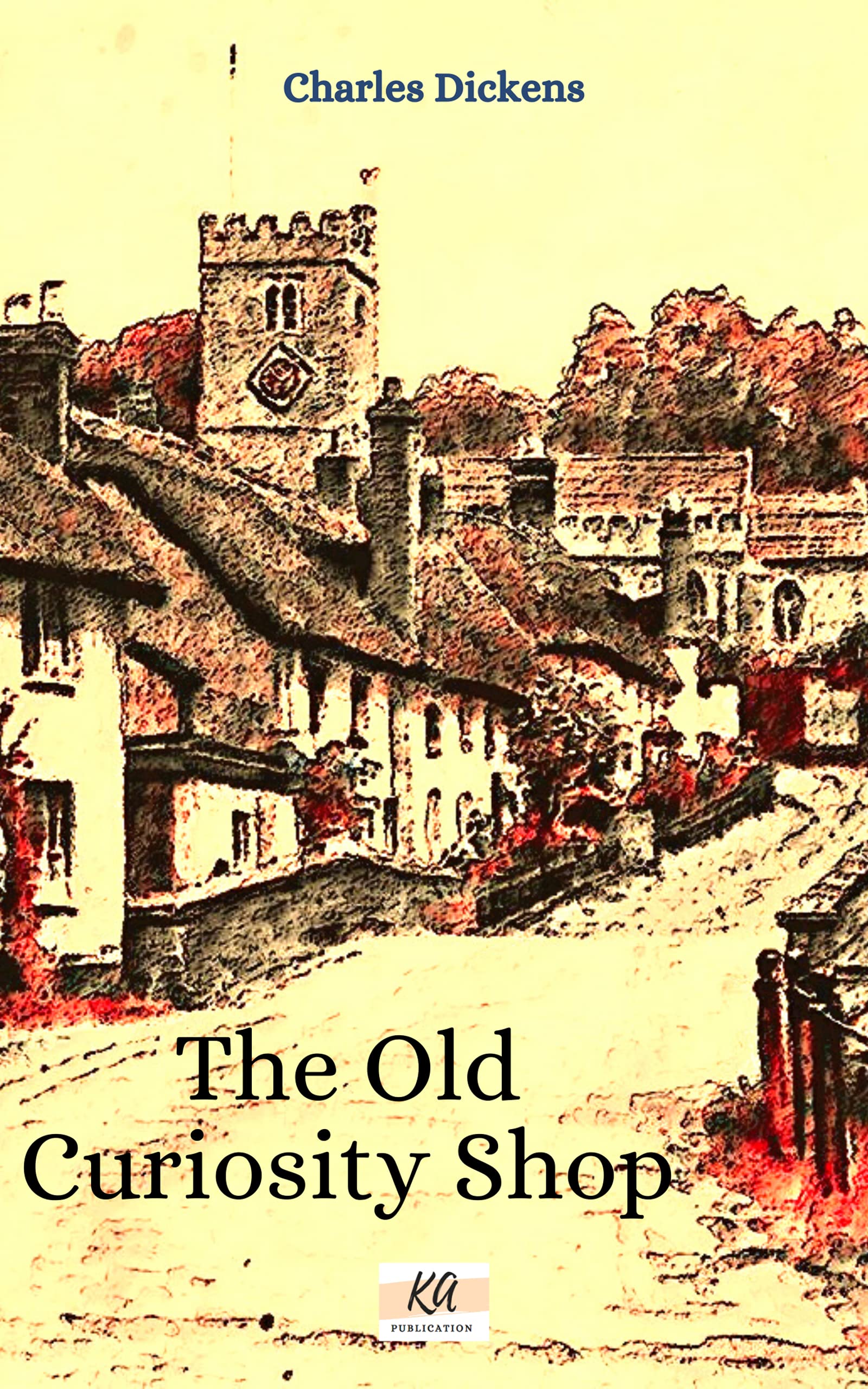 The Old Curiosity Shop: Annotated by Charles Dickens | Goodreads