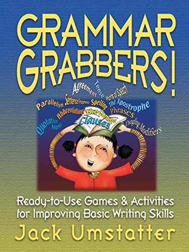 Grammar Grabbers!: Ready-to-Use Games and Activities for Improving ...