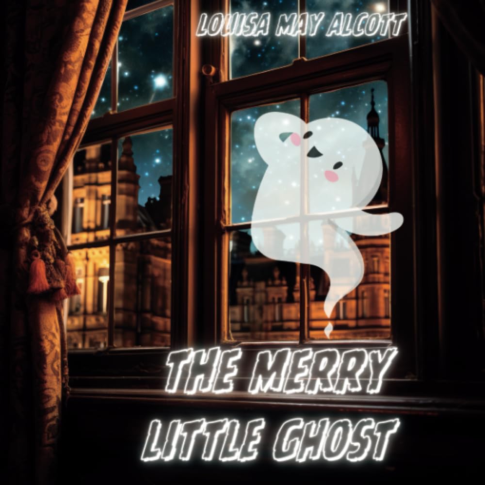 The Merry Little Ghost by Little Owl House | Goodreads
