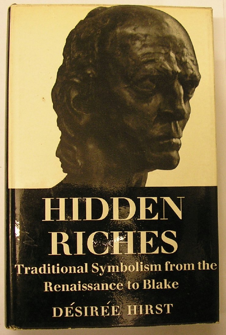 Hidden riches: Traditional Symbolism from the Renaissance to Blake by ...