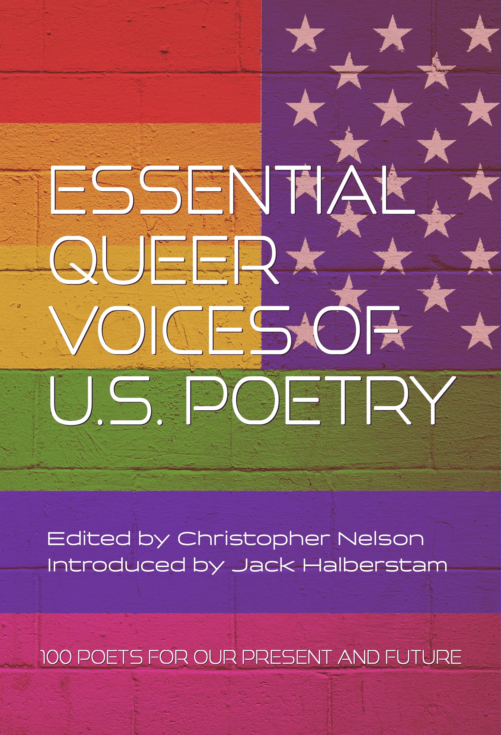 Essential Queer Voices of U.S. Poetry by Christopher Nelson | Goodreads
