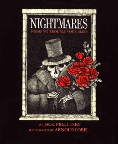 Nightmares: Poems to Trouble Your Sleep Nightmares by Jack Prelutsky ...