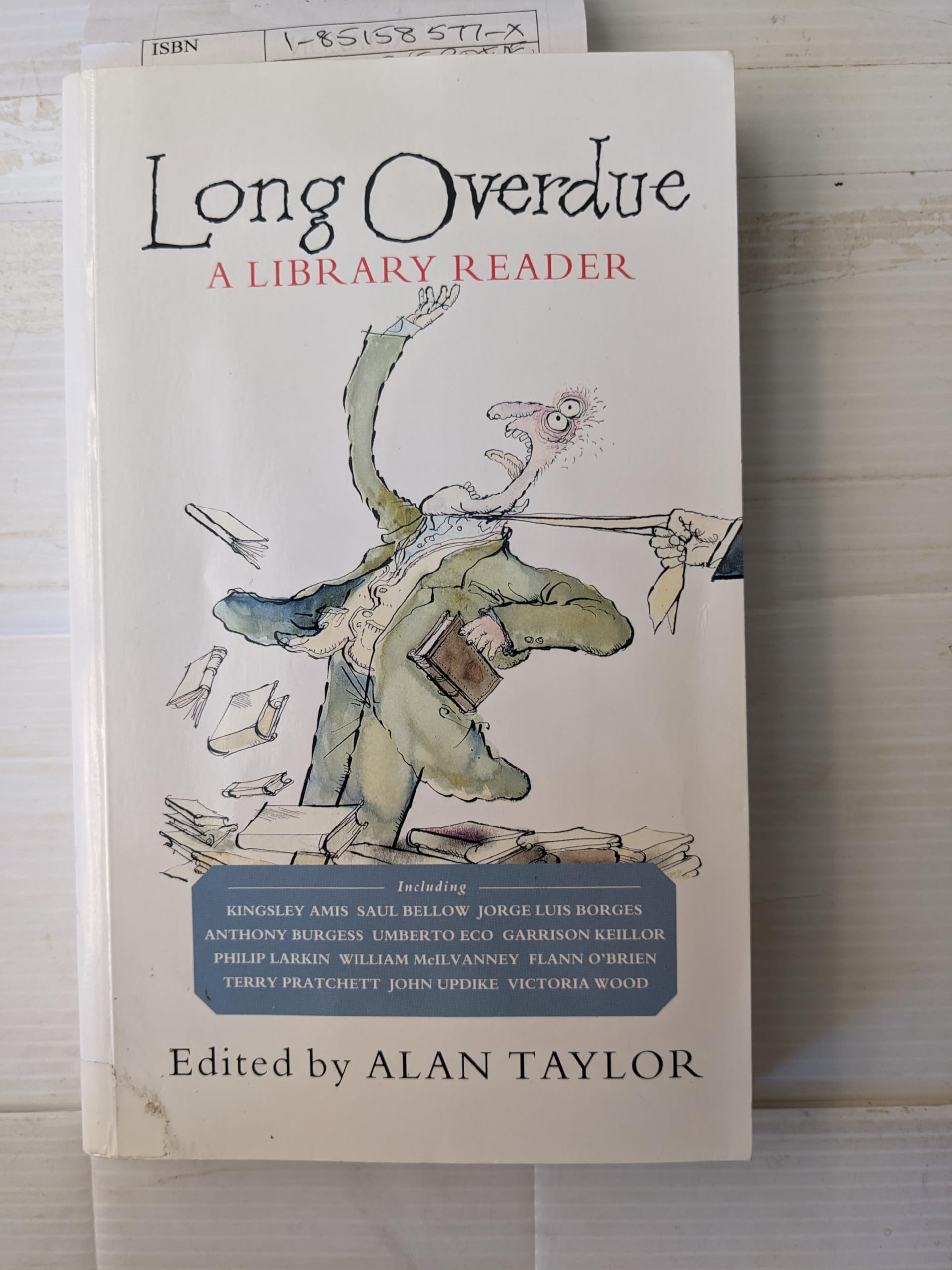 Long Overdue : A Library Reader by Alan F. Taylor | Goodreads