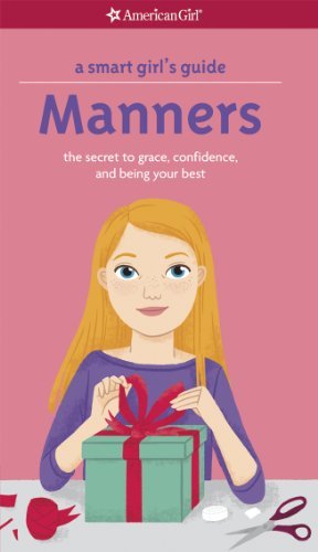 A Smart Girl's Guide: Manners (Revised): The Secrets to Grace ...