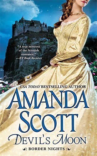 Devil's Moon (Border Nights) by Amanda Scott by Amanda Scott | Goodreads