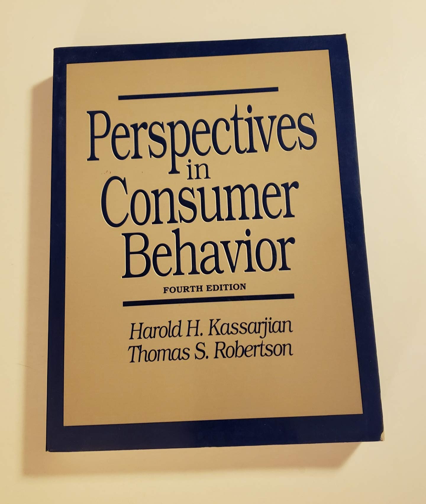 Perspectives in Consumer Behavior/4th Edition by Robert Kassaraian ...