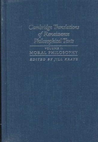 Cambridge Translations of Renaissance Philosophical Texts, Vol. 1 ...