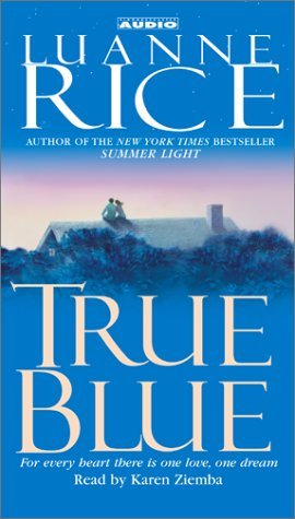 True Blue by Luanne Rice | Goodreads
