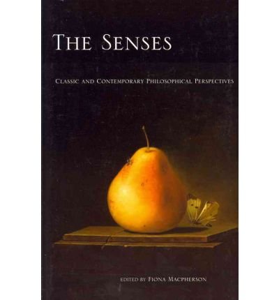 [(The Senses: Classic and Contemporary Philosophical Perspectives ...