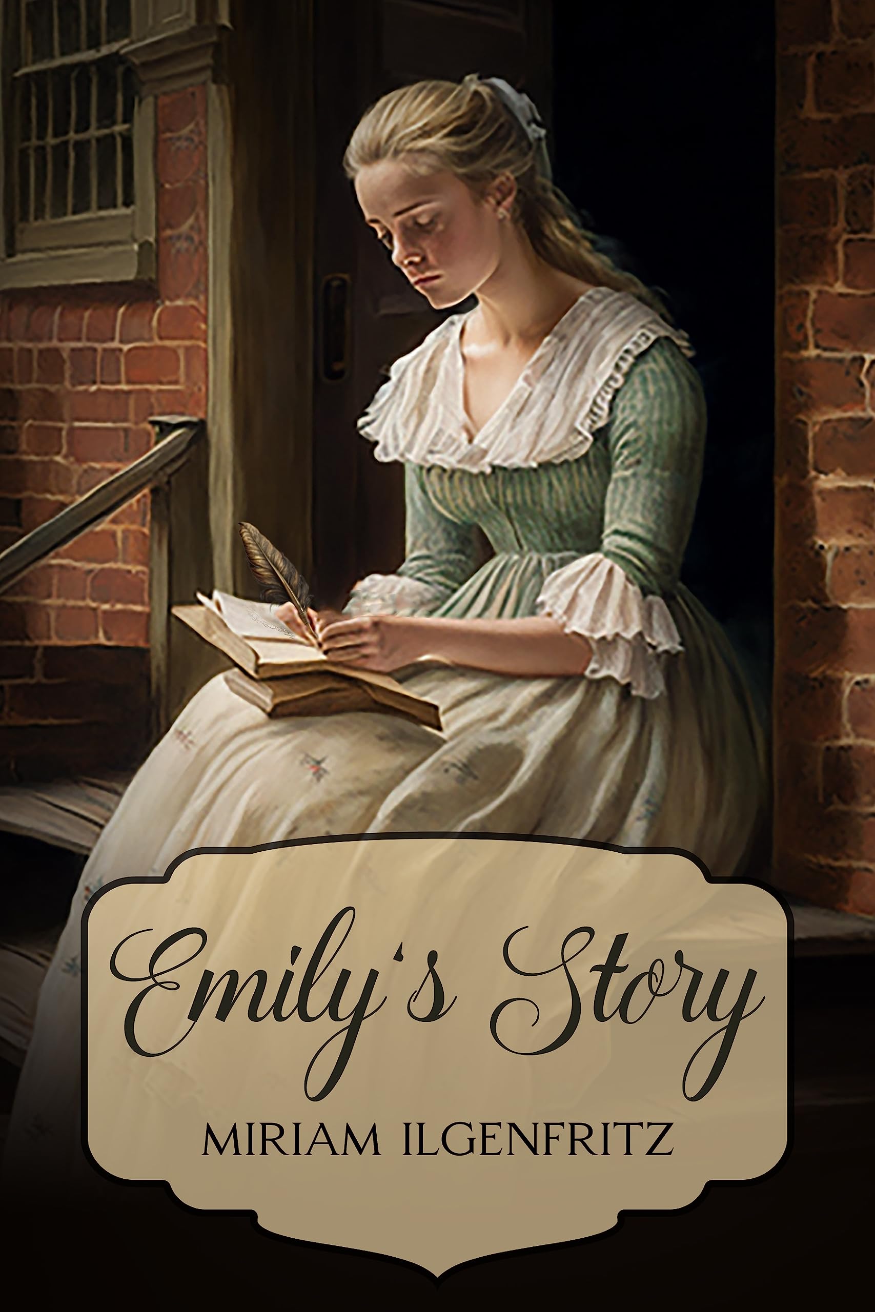 Emily's Story: a novel by Miriam Ilgenfritz | Goodreads