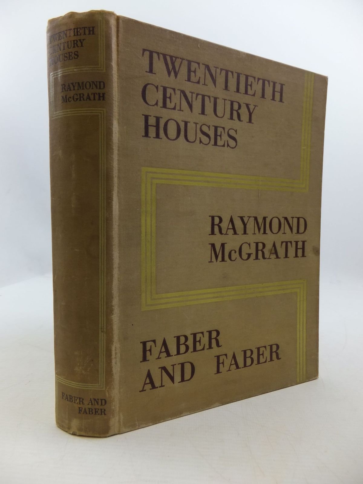 Twentieth Century Houses by Raymond McGrath | Goodreads