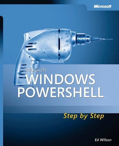 Microsoft? Windows PowerShell(TM) Step By Step (Step By Step (Microsoft ...