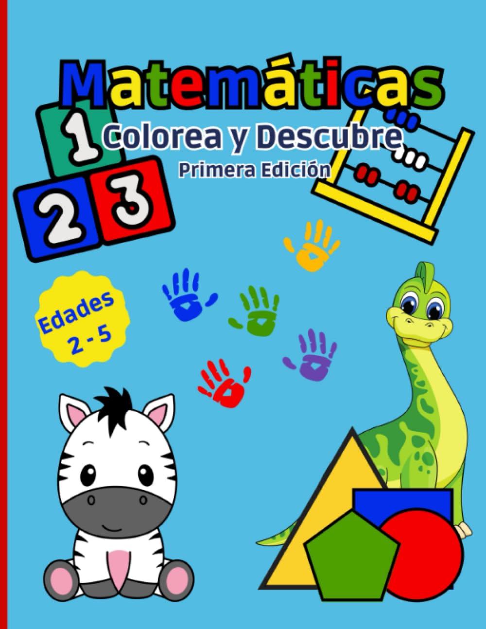 Matemáticas Colorea y Descubre: Coloreando y Aprendiendo Números ...