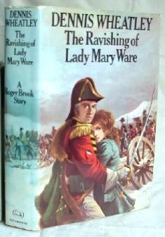 The Ravishing of Mary Ware by Dennis Wheatley | Goodreads