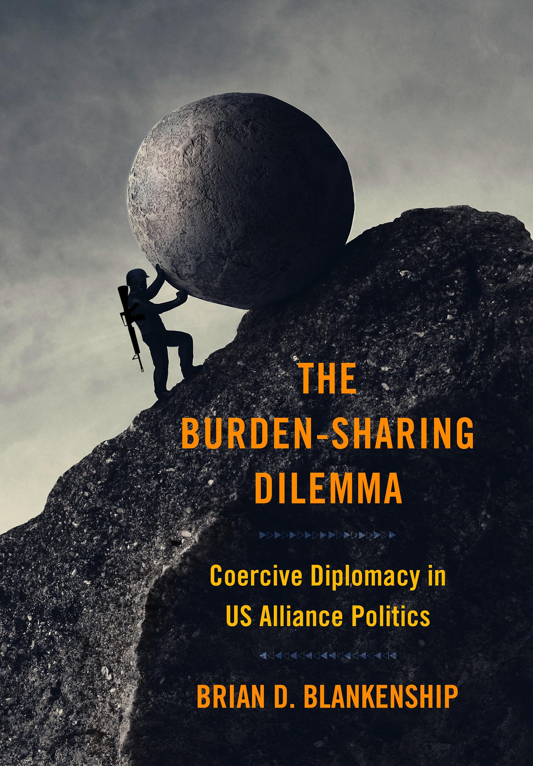 The Burden-Sharing Dilemma: Coercive Diplomacy in US Alliance Politics ...