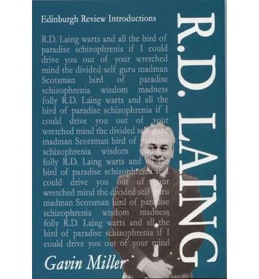 [(R. D. Laing)] [by: Gavin Miller] by Gavin Miller | Goodreads