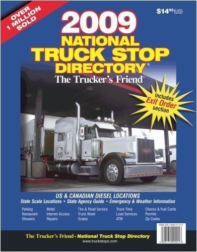 2009 National Truck Stop Directory: The Trucker's Friend by Robert de ...
