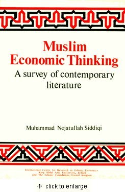 Muslim Economic Thinking: A Survey of Contemporary by Muhammad ...