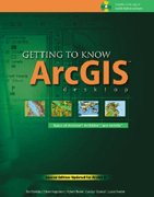 Getting to Know ArcGIS Desktop: The Basics of ArcView, ArcEditor, and ...