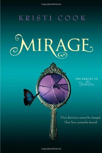 Mirage by Kristi Cook (June 05,2012) by Kristi Cook | Goodreads