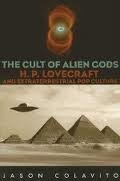 The Cult of Alien Gods Publisher: Prometheus Books by Jason Colavito ...