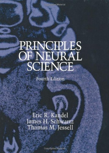 Principles of Neural Science by Eric R. Kandel James H. Schwartz Thomas ...