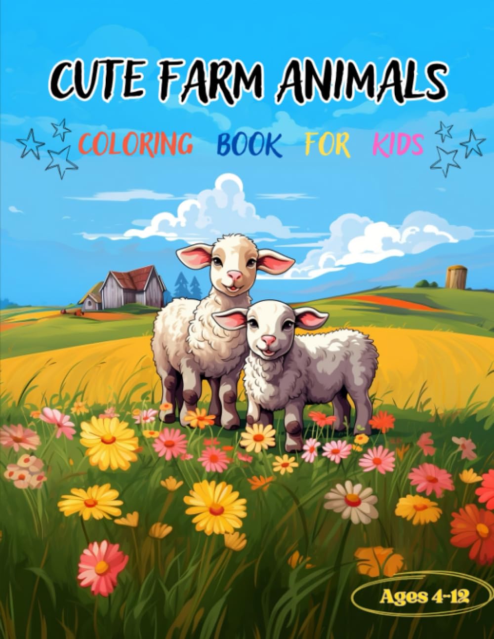 Cute Farm Animals: Coloring Book for Kids Ages 4-12 by David Penella ...