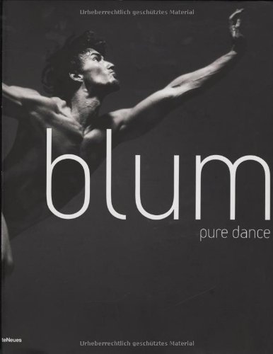 Pure Dance: Dancers of the Stuttgart Ballet by Dieter Blum by Dieter ...