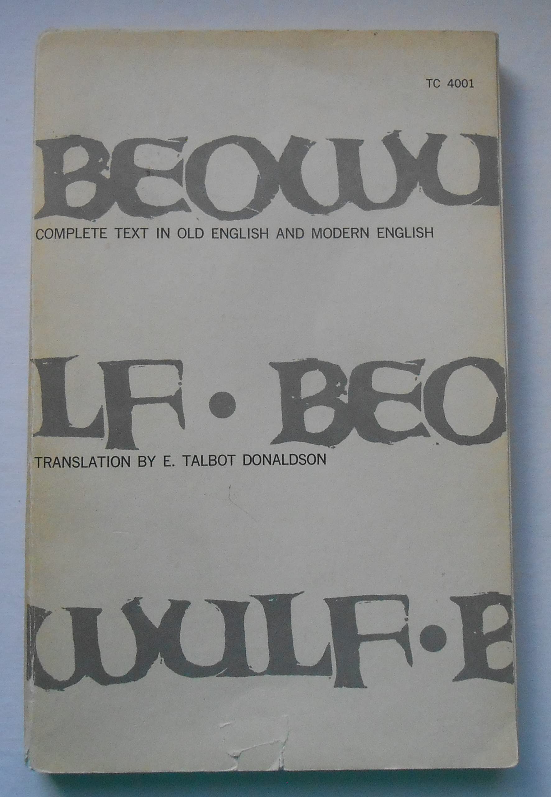 Beowulf: a New Prose Translation by E. Talbot Donaldson | Goodreads