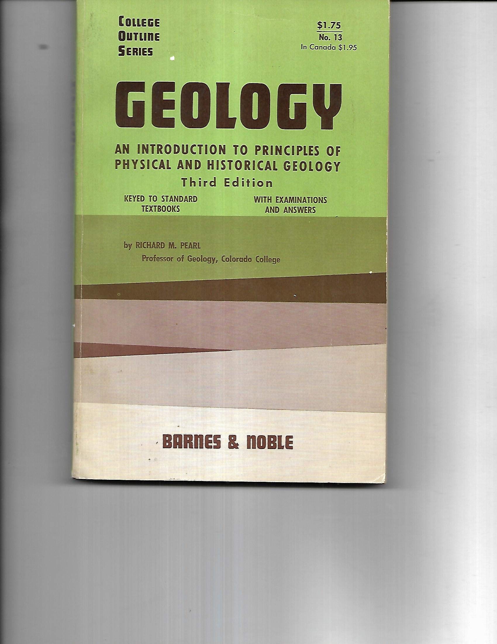Geology: An Introduction to Principles of Physical and Historical ...