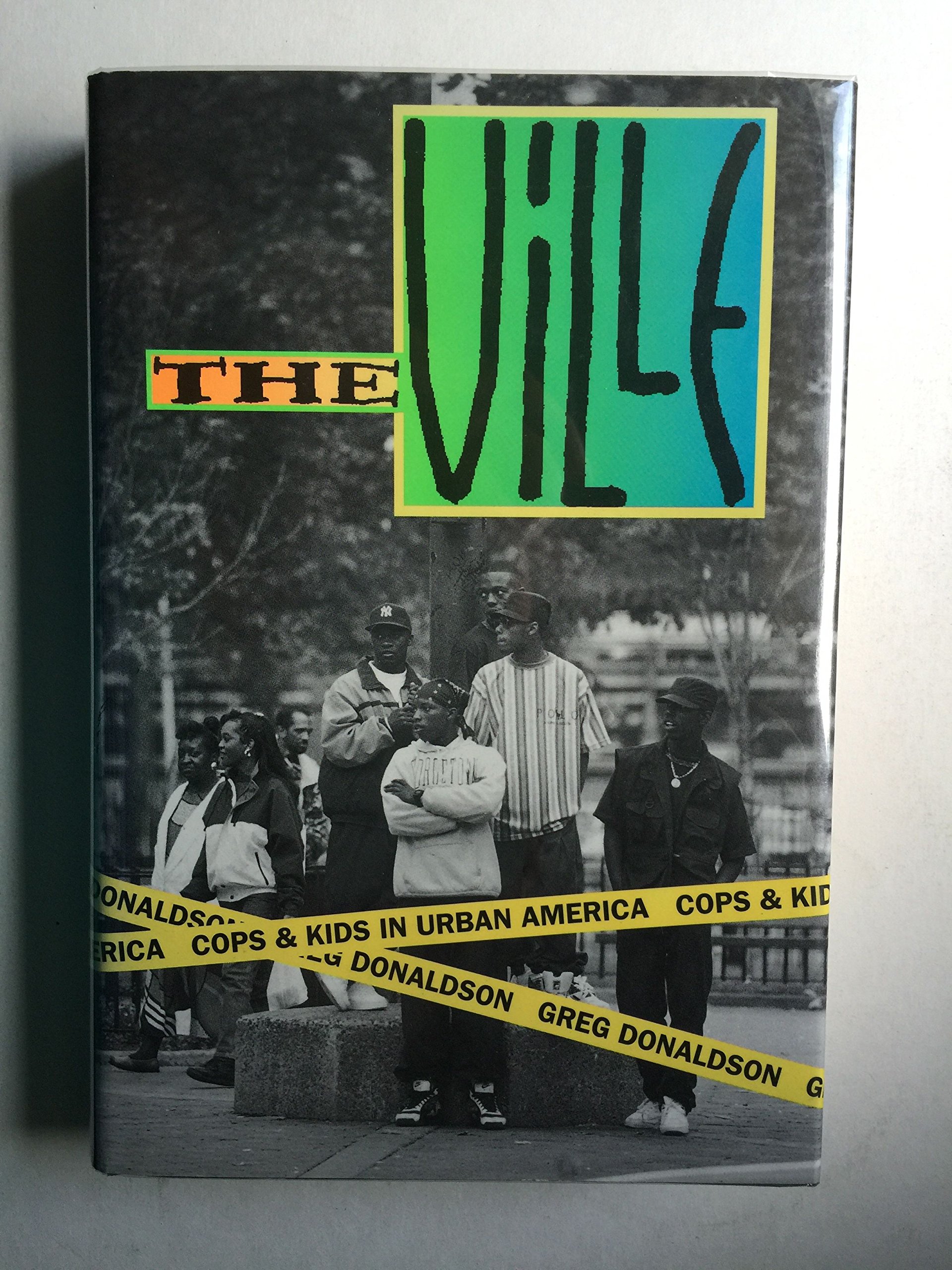 The Ville by Greg Donaldson | Goodreads