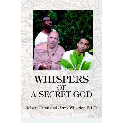 Whispers of a Secret God [ WHISPERS OF A SECRET GOD ] By Wheeler Ed D ...