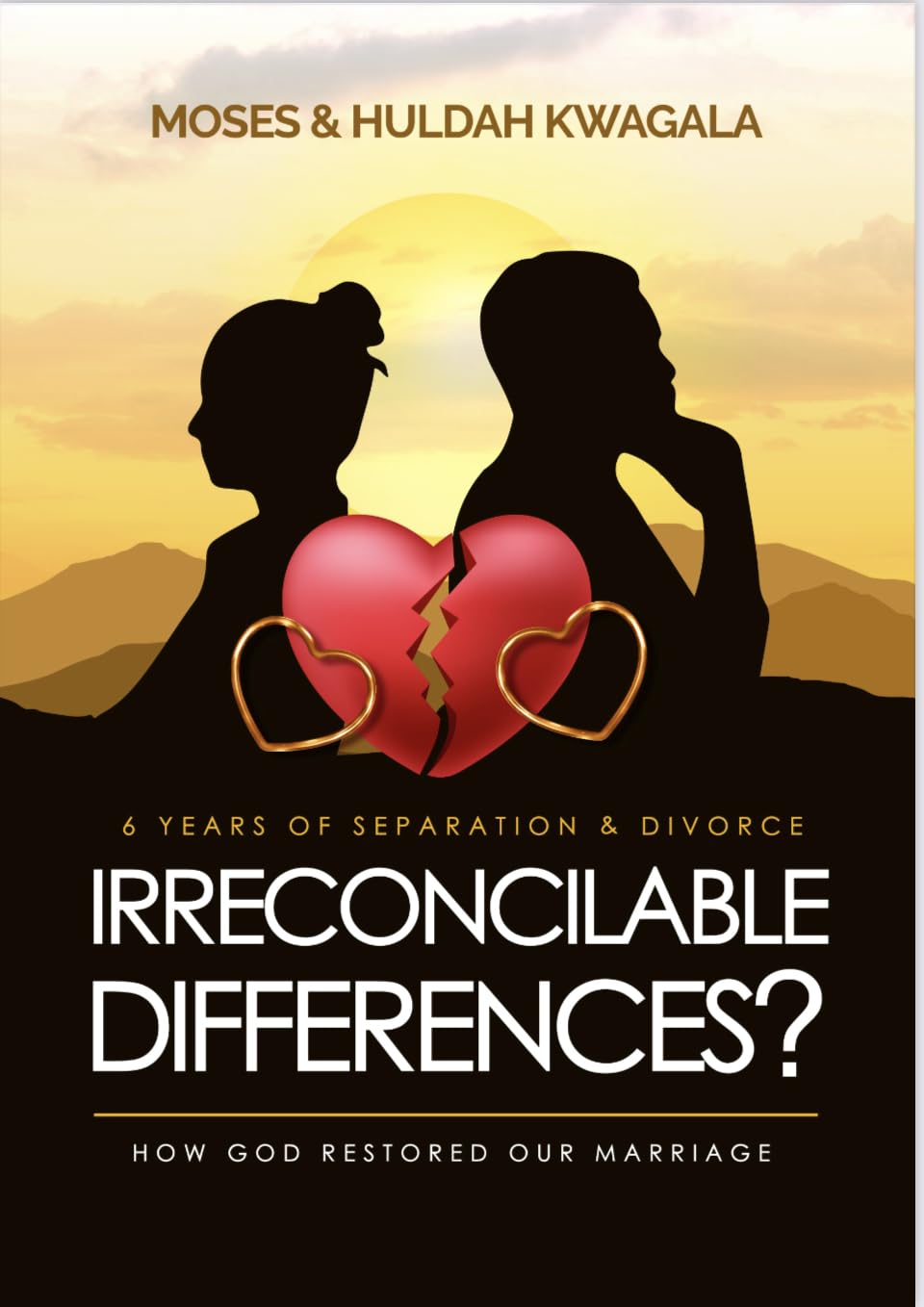 IRRECONCILABLE DIFFERENCES?: 6 Years of Separation & Divorce: How God ...