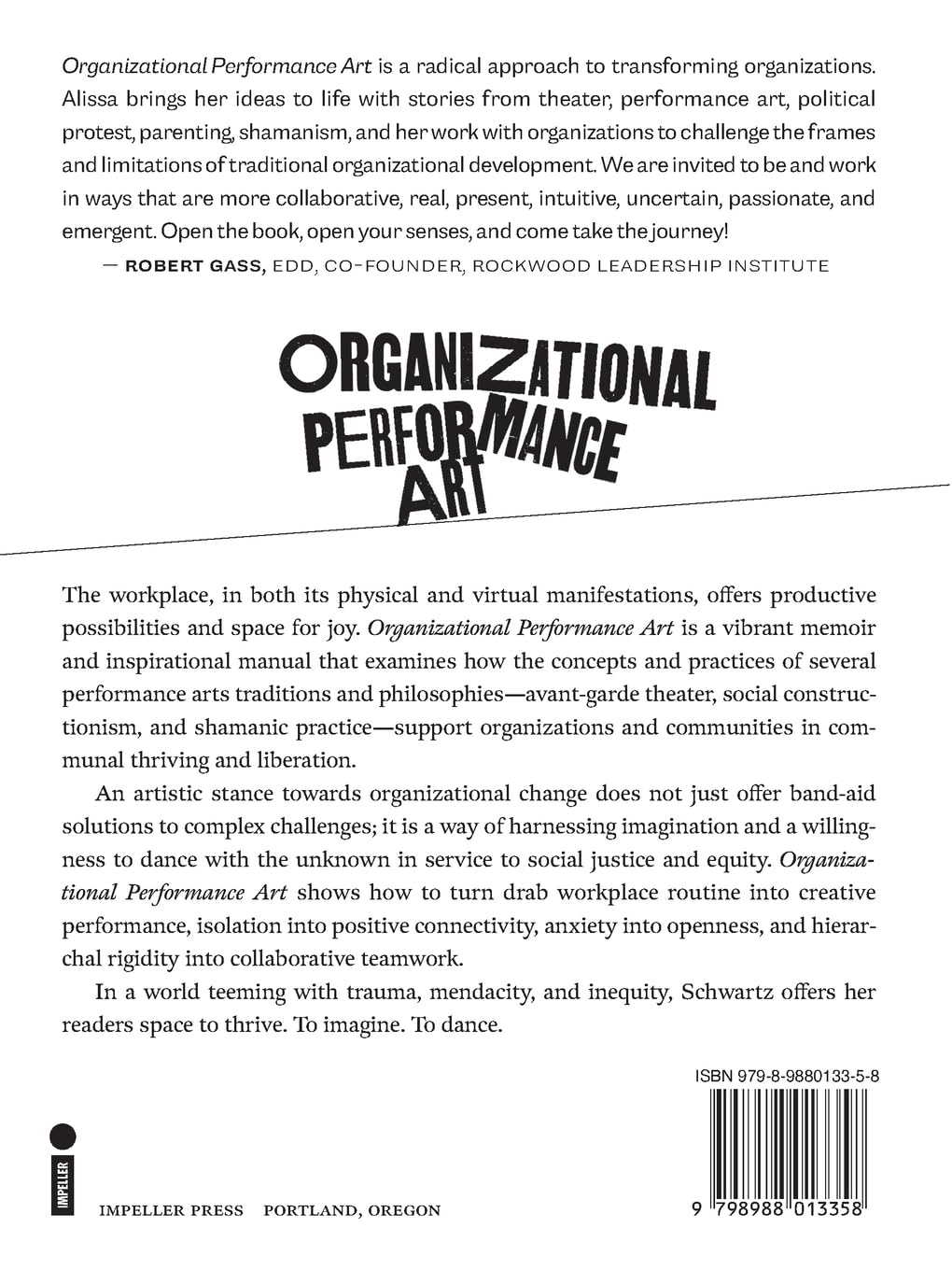 Organizational Performance Art: Holding Space for Joy and Possibility ...