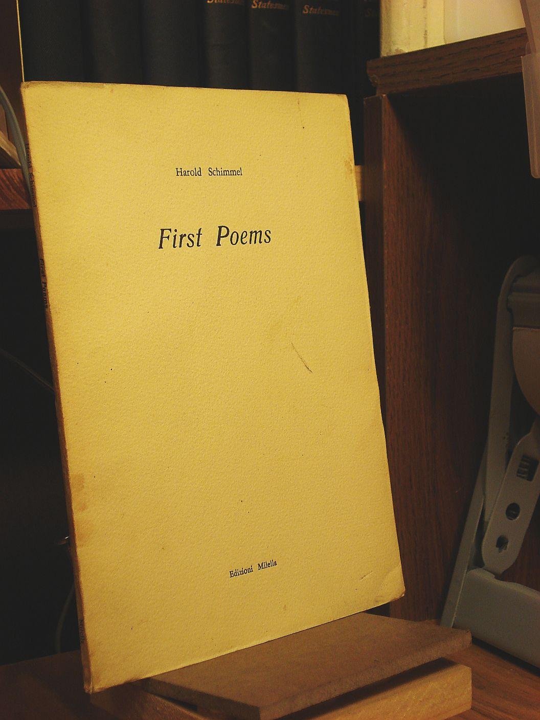 First Poems by Harold Schimmel | Goodreads