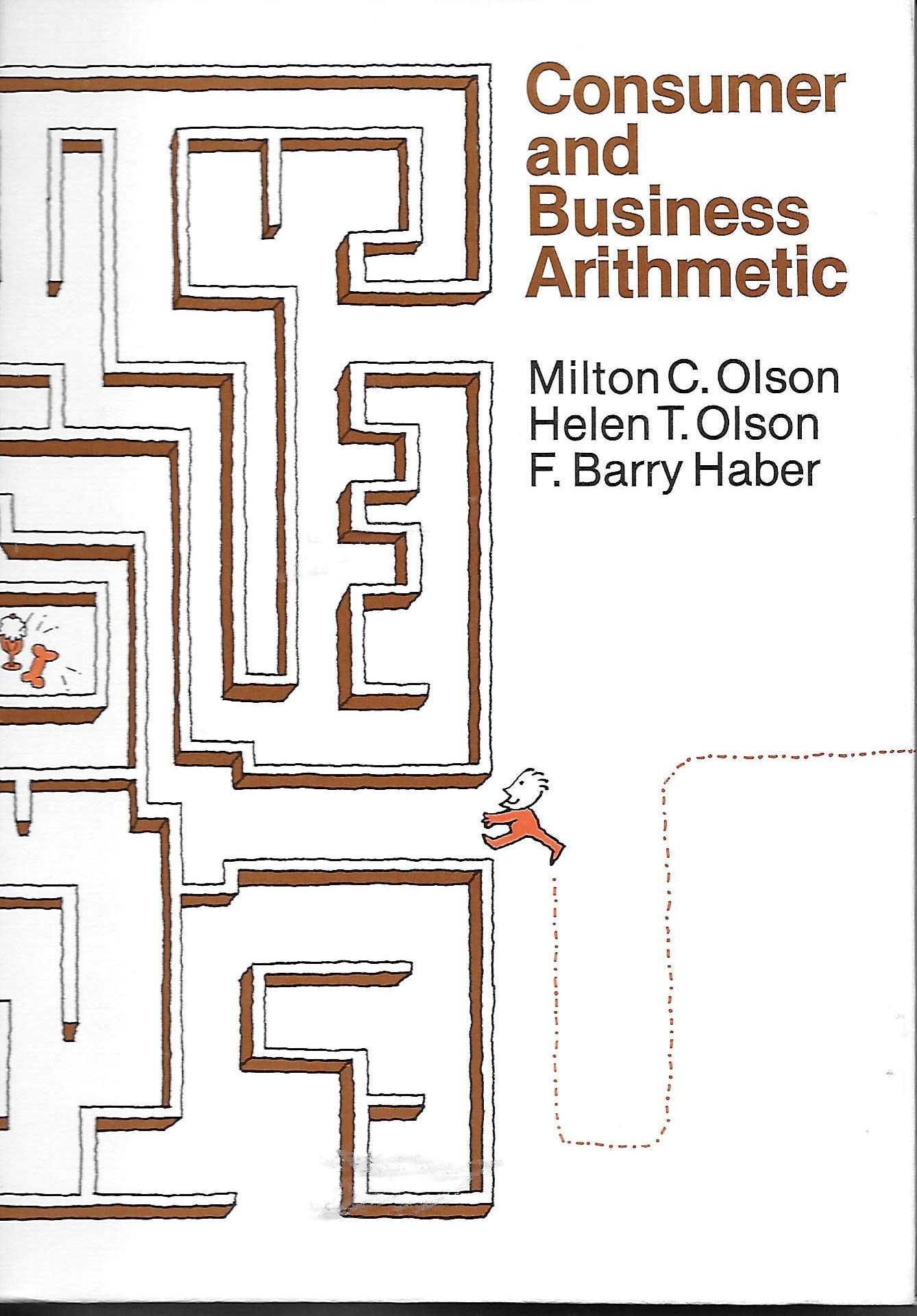 Consumer and business arithmetic by Milton C. Olson | Goodreads