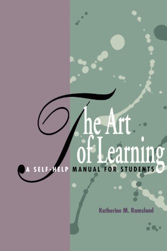 The Art of Learning: A Self-Help Manual for Students by Ramsland ...