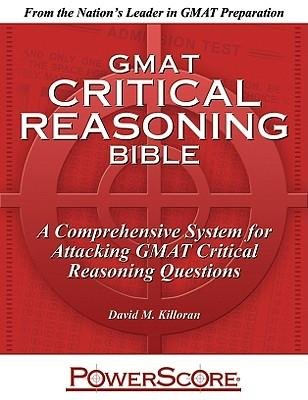 [(GMAT Critical Reasoning Bible: A Comprehensive Guide for Attacking ...